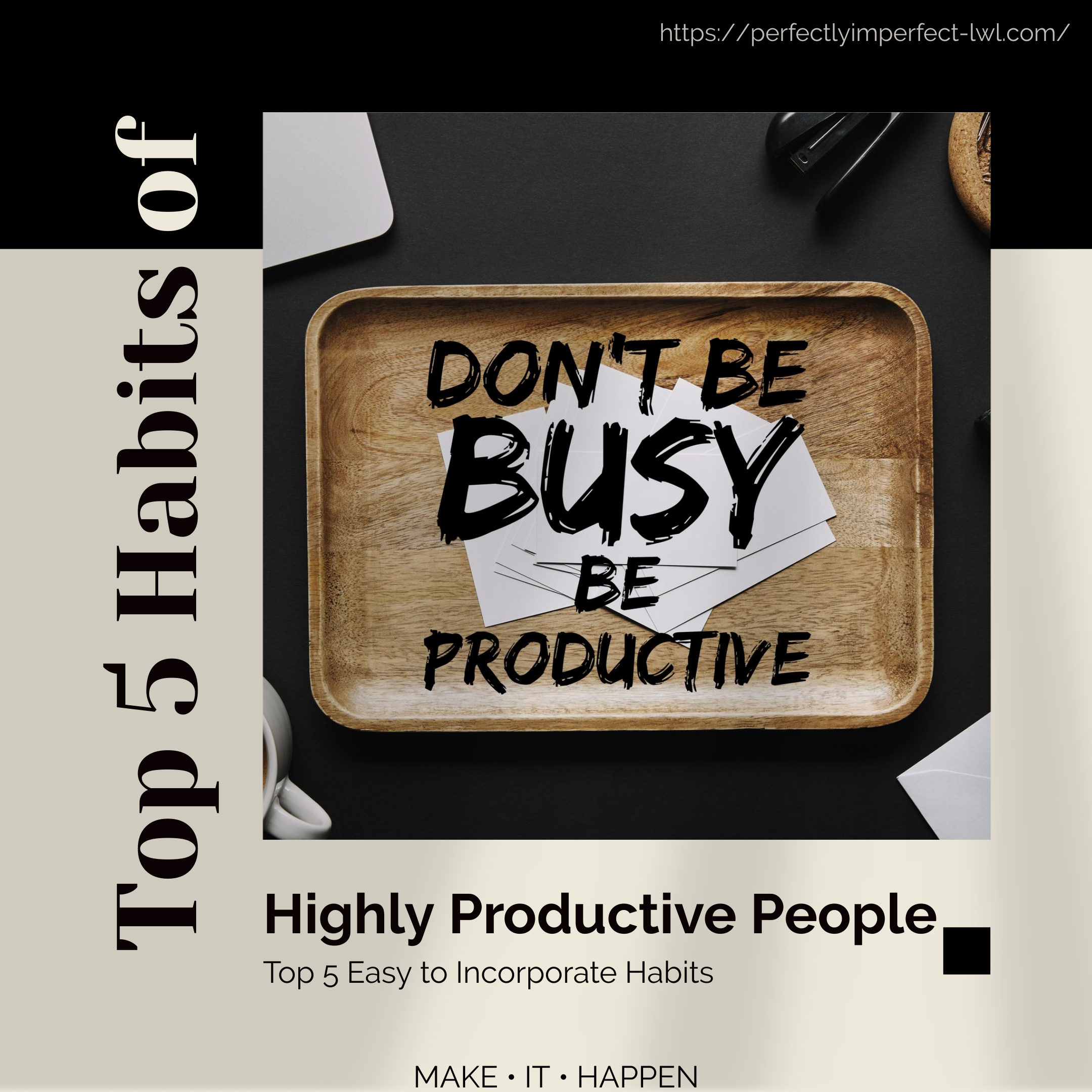 Top 5 Easy Habits of Highly Productive People